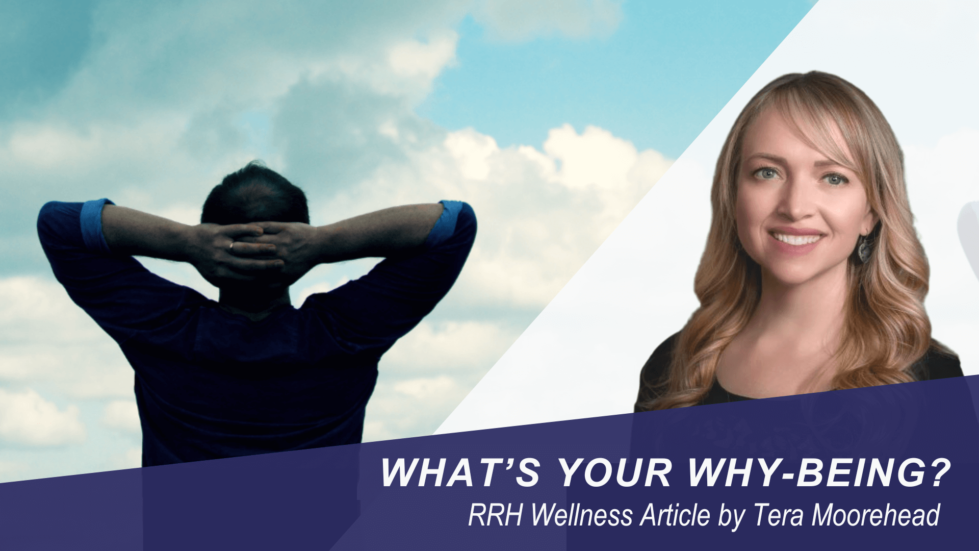 What’s Your Why-Being? Wellness Article